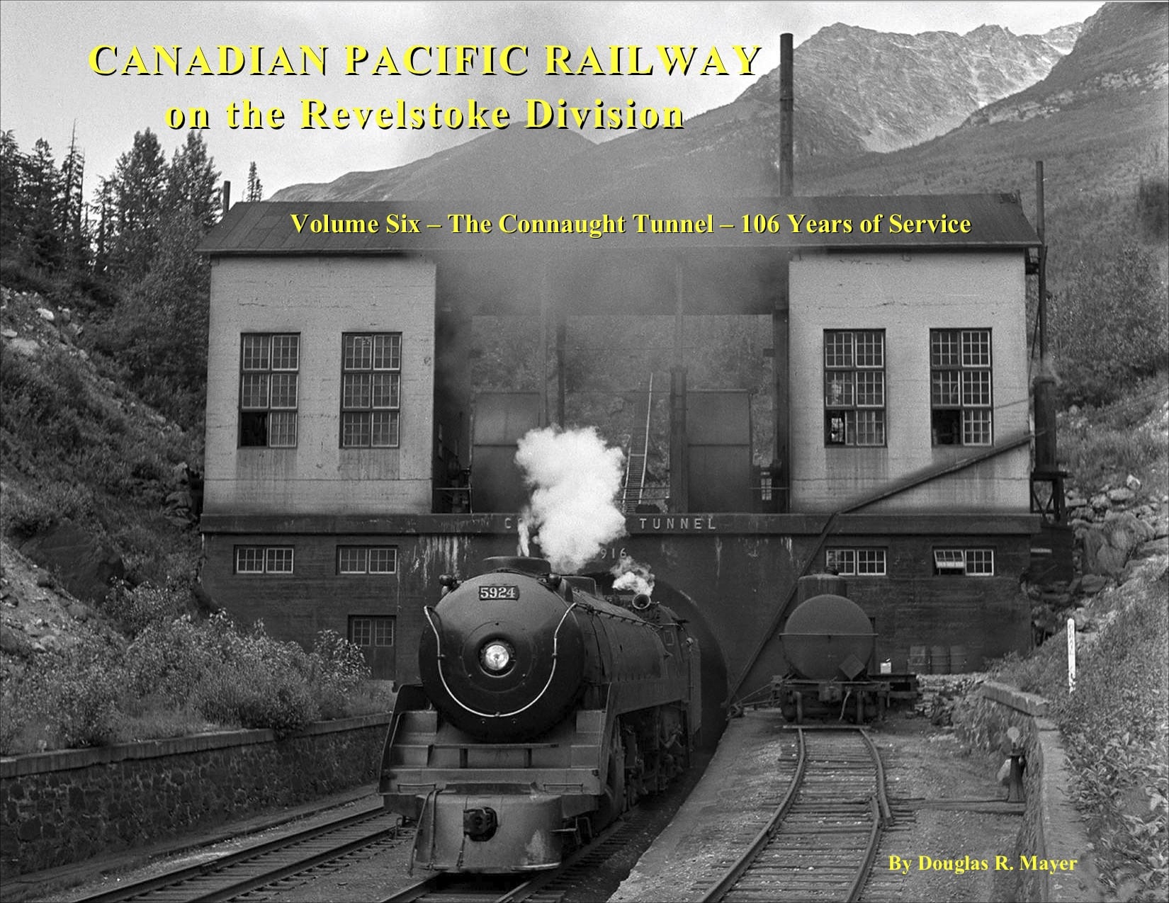 An unlikely author: Revelstoke Railway Museum volunteer Doug Mayer ...